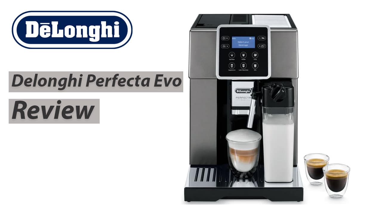 Experience Coffee Perfection with Delonghi Perfecta Evo: A ...